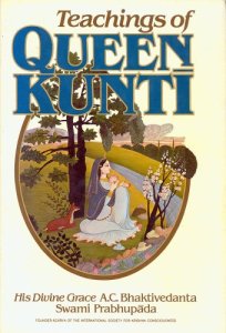 Teachings of Queen Kunti | The Hare Krishna Movement